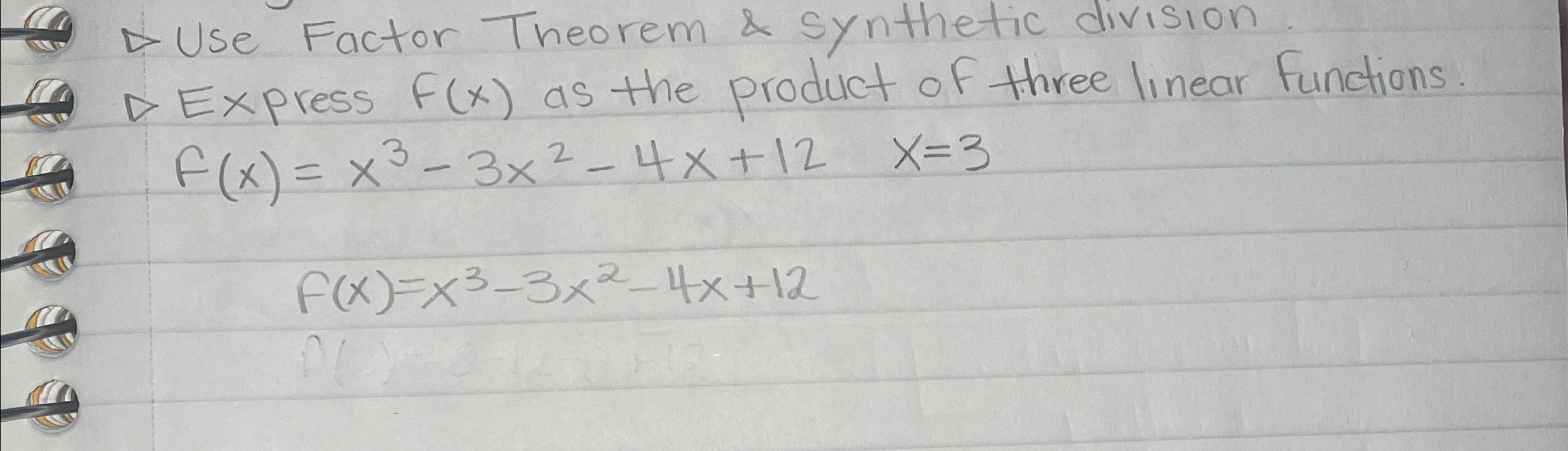 Solved DUse Factor Theorem & synthetic division ﻿Express | Chegg.com
