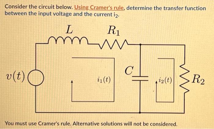 Solved Consider the circuit below. Using Cramer's rule, | Chegg.com
