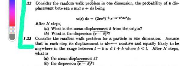Solved .22 Consider the random walk problem in one | Chegg.com