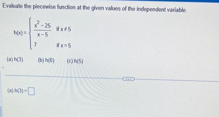 Solved Evaluate the piecewise function at the given values | Chegg.com