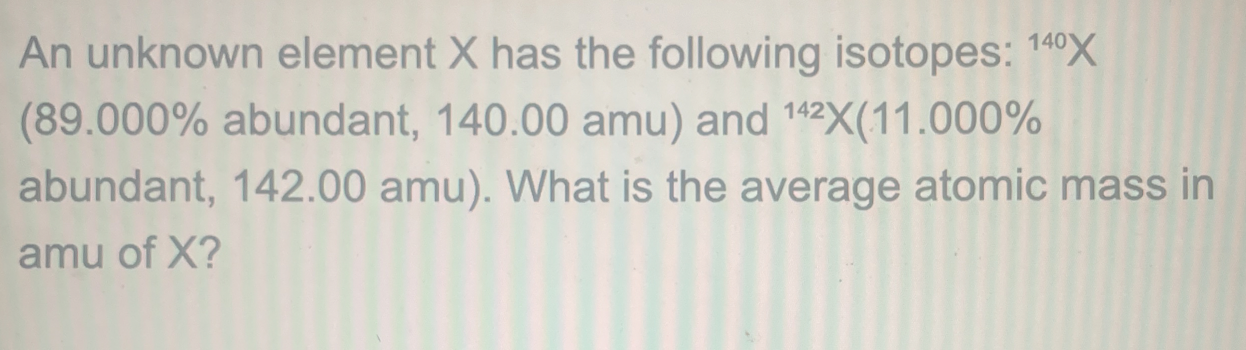 Solved An unknown element x ﻿has the following | Chegg.com
