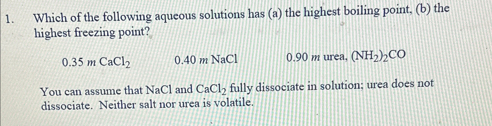 Solved Which of the following aqueous solutions has (a) ﻿the | Chegg.com