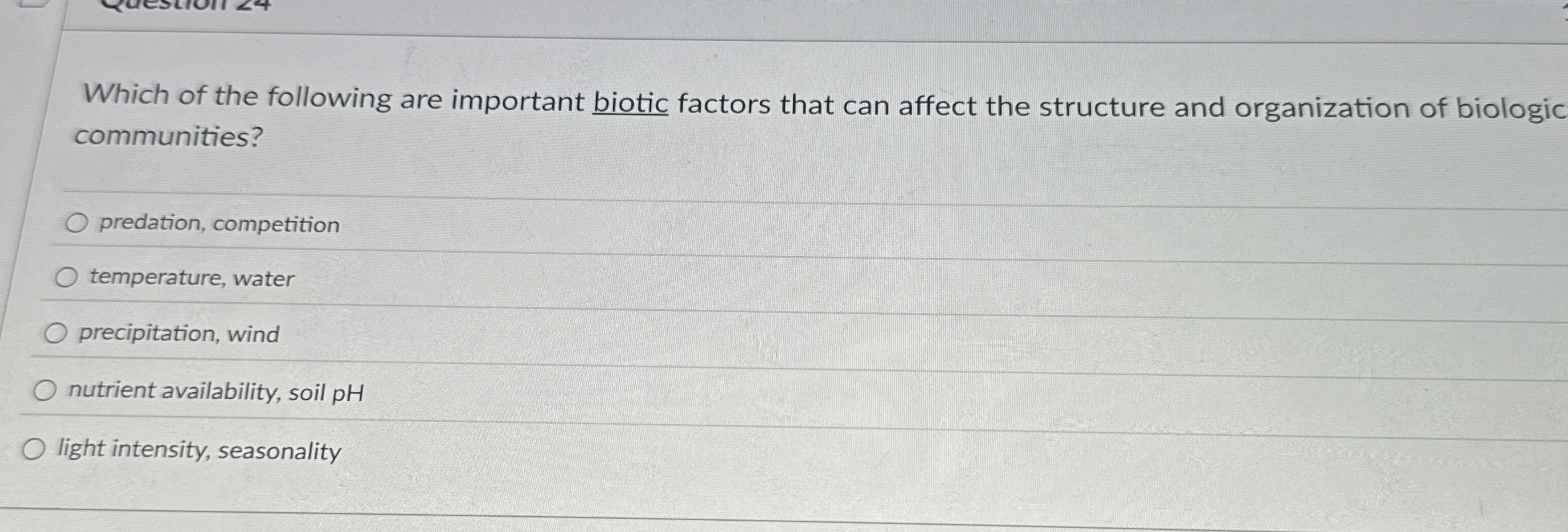 Solved Which of the following are important biotic factors | Chegg.com