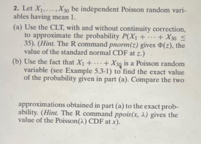 Solved 2 Let X1x30 Be Independent Poisson Random 