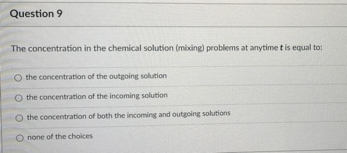 Solved Question 9 The concentration in the chemical solution | Chegg.com