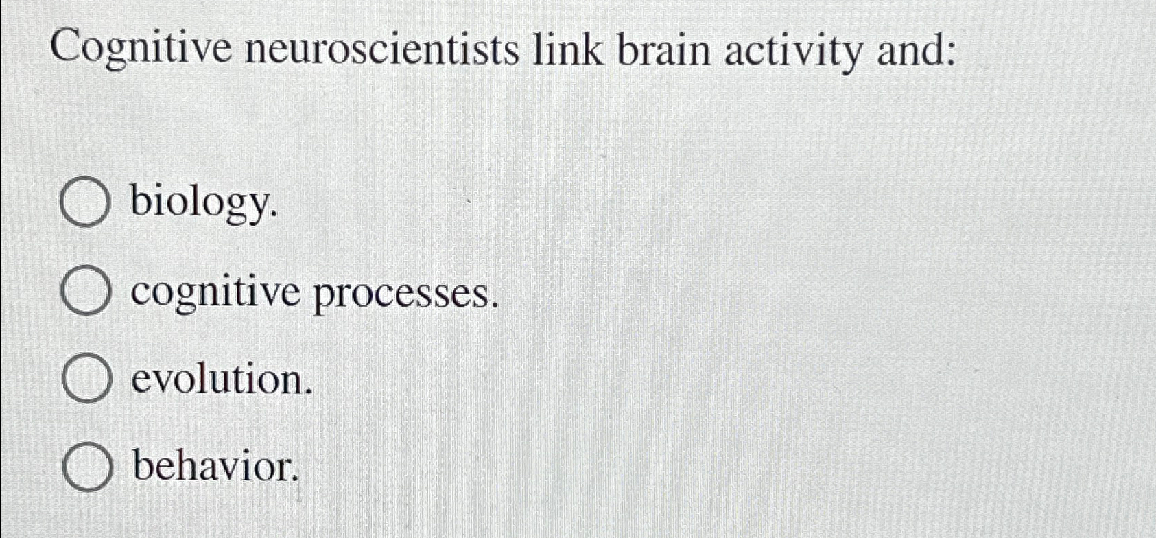 Solved Cognitive neuroscientists link brain activity | Chegg.com