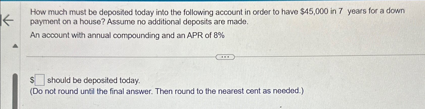 How much must be deposited today into the following | Chegg.com