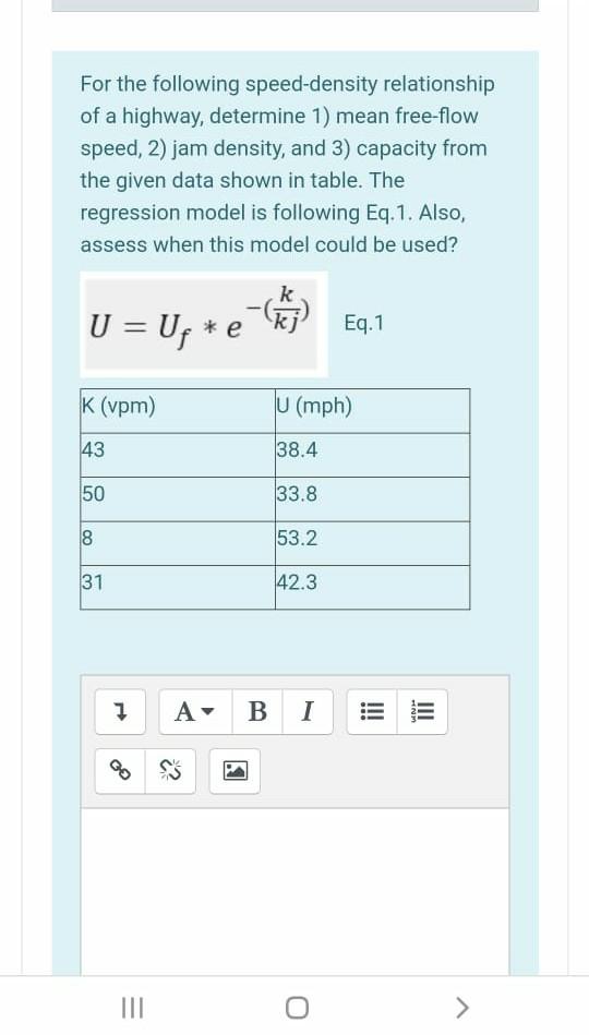 Solved For the following speed-density relationship of a | Chegg.com