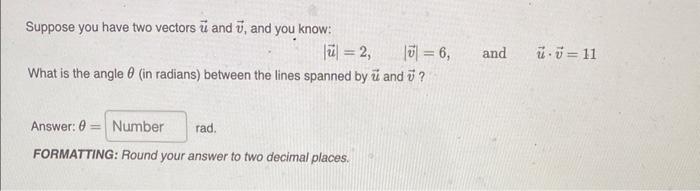 Solved Suppose you have two vectors u and v, and you know: | Chegg.com