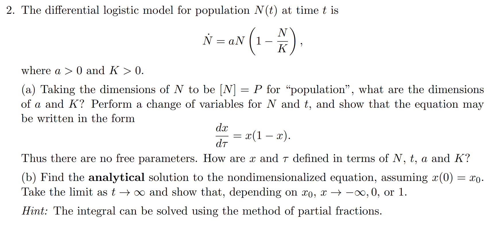 Solved 2. ﻿The differential logistic model for population | Chegg.com