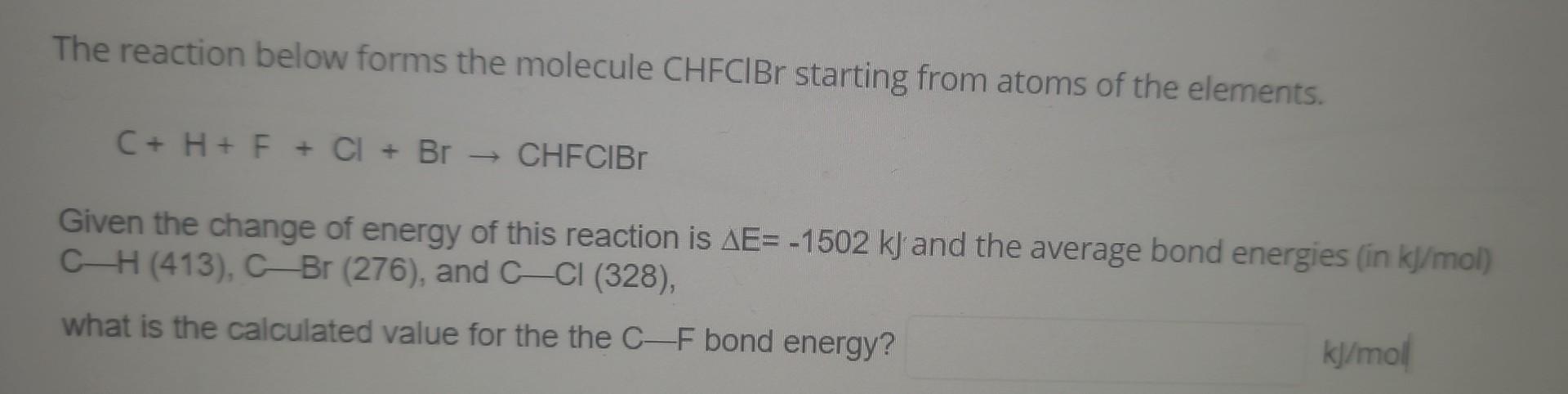 Solved The reaction below forms the molecule CHFCIBr | Chegg.com