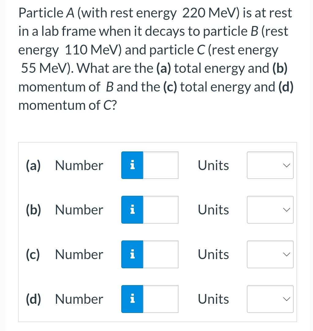 Solved Particle \\( A \\) (with rest energy \\( 220 | Chegg.com