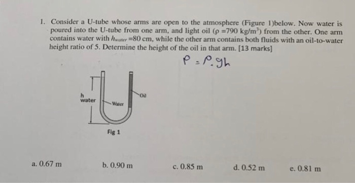 Solved 1. Consider a U-tube whose arms are open to the | Chegg.com
