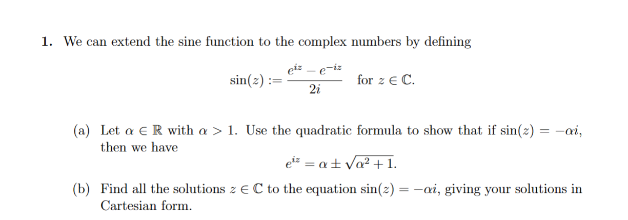 Solved We can extend the sine function to the complex | Chegg.com