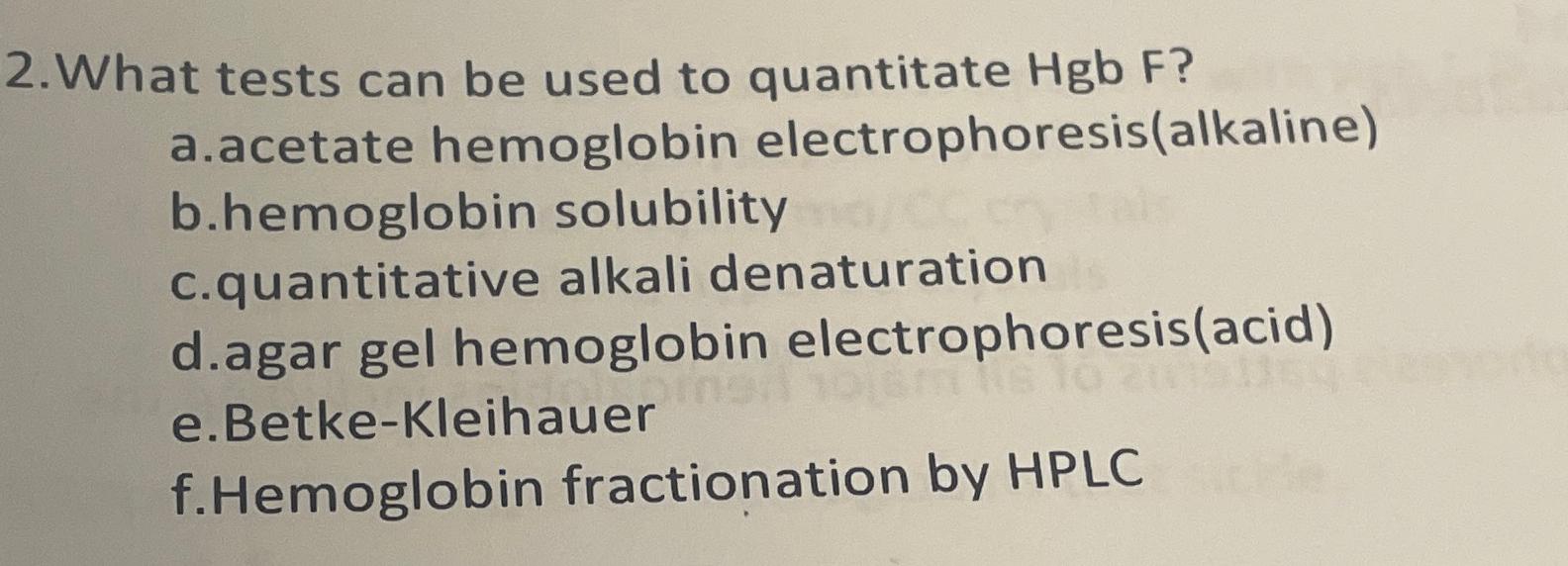 Solved 2.What tests can be used to quantitate Hgb | Chegg.com