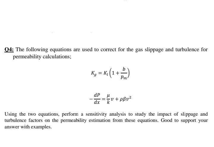 Solved Q4: The following equations are used to correct for | Chegg.com
