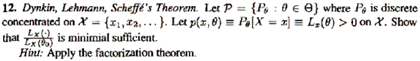 Dynkin, Lehmann, Scheffe's Theorem. Let P = { } where | Chegg.com