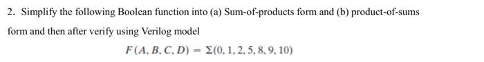 Solved 2 Simplify The Following Boolean Function Into A 