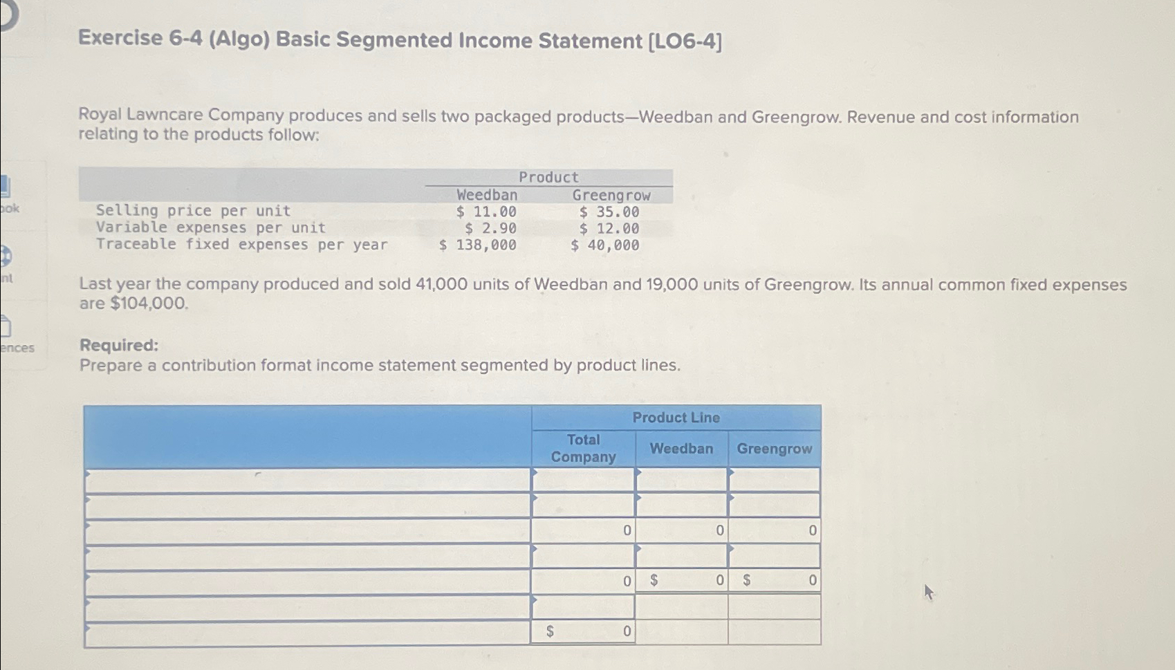 Solved Exercise 6-4 (Algo) ﻿Basic Segmented Income Statement | Chegg.com