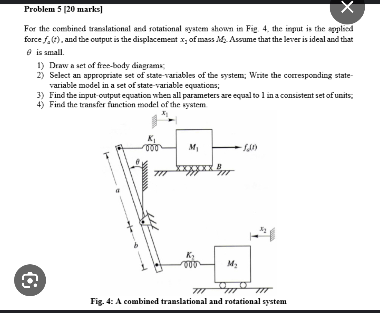 Solved Problem 5 [20 ﻿marks]For the combined translational | Chegg.com