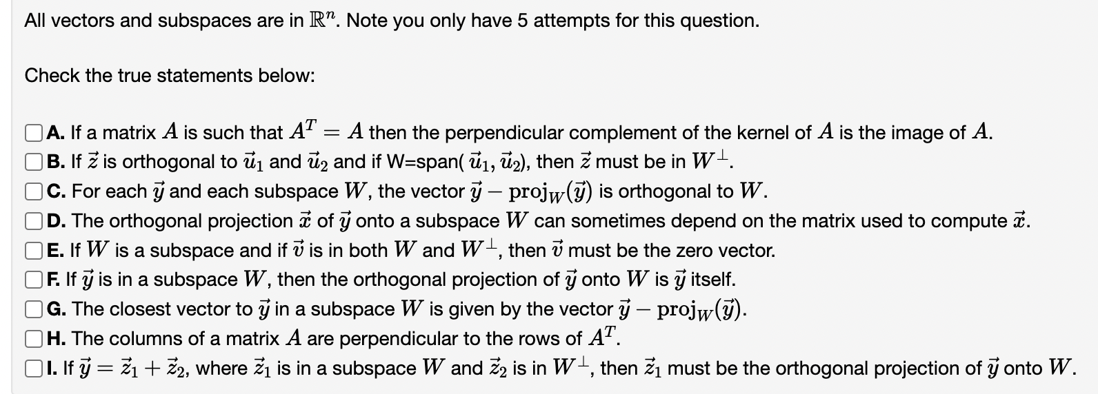 Solved All vectors and subspaces are in Rn. ﻿Note you only | Chegg.com
