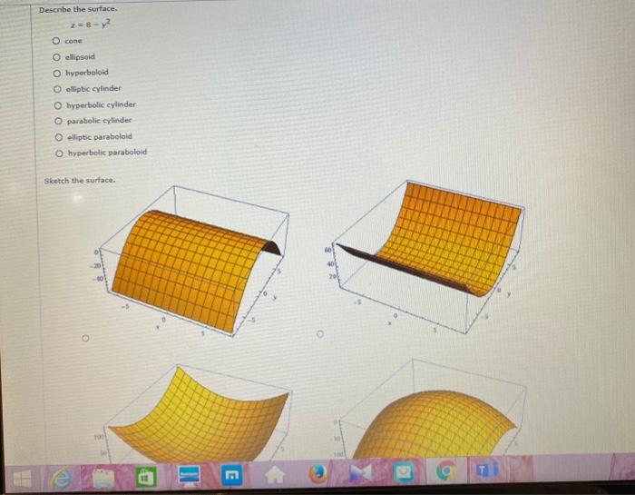 Solved Describe the surface. cone O ellipsoid hyperboloid | Chegg.com