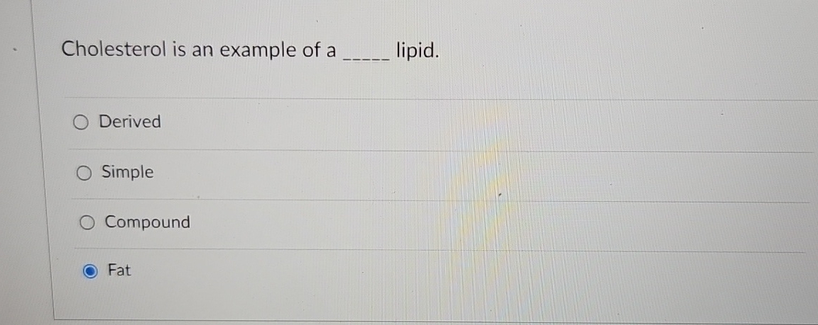 Solved Cholesterol is an example of a | Chegg.com