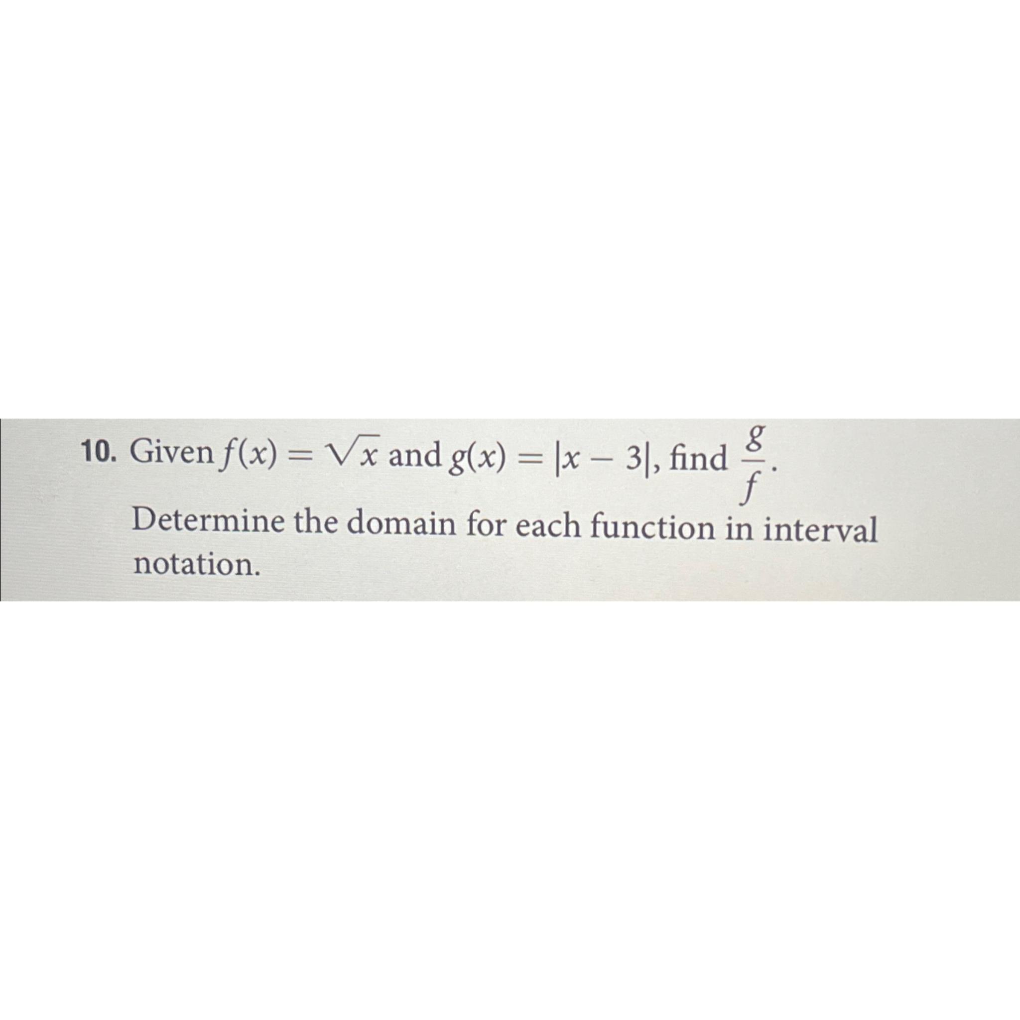 Solved Given f(x)=x2 ﻿and g(x)=|x-3|, ﻿find gf. ﻿Determine | Chegg.com