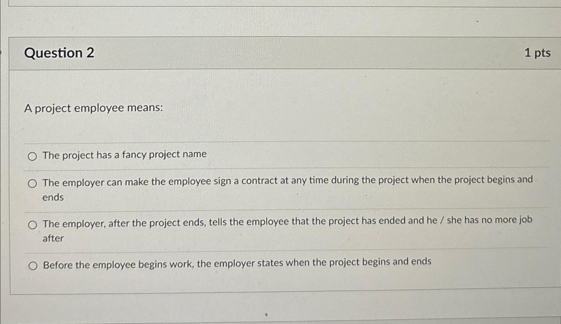 Solved Question 21 ﻿ptsA project employee means:The project | Chegg.com
