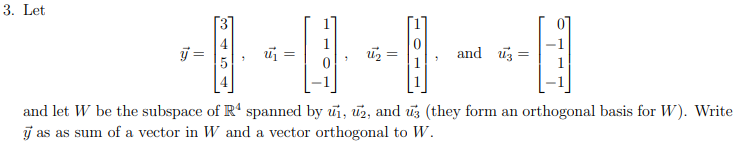 Solved Letvec(y)=[3454],vec(u1)=[110-1],vec(u2)=[1011], ﻿and | Chegg.com