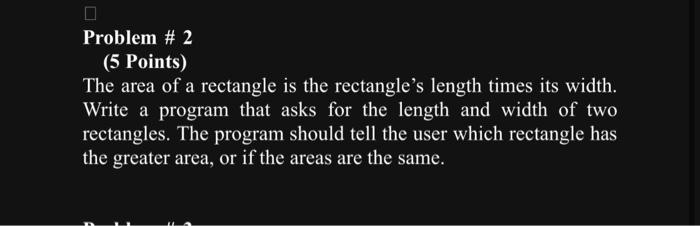 Solved Problem \# 2 (5 Points) The area of a rectangle is | Chegg.com