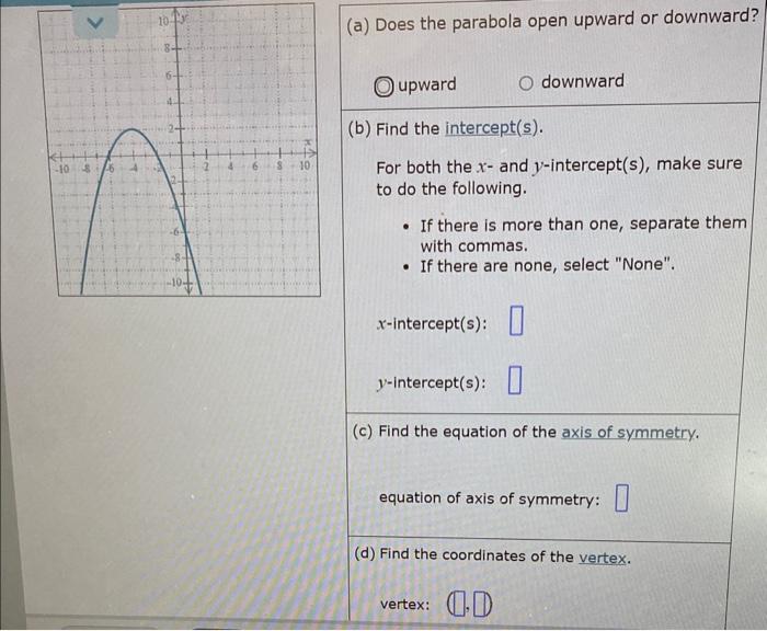 Solved (a) Does the parabola open upward or downward? upward | Chegg.com