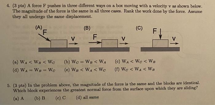 Solved 4. ( 3 pts) A force F pushes in three different ways | Chegg.com Solved 4. ( 3 pts) A force F pushes in three different ways | Chegg.com