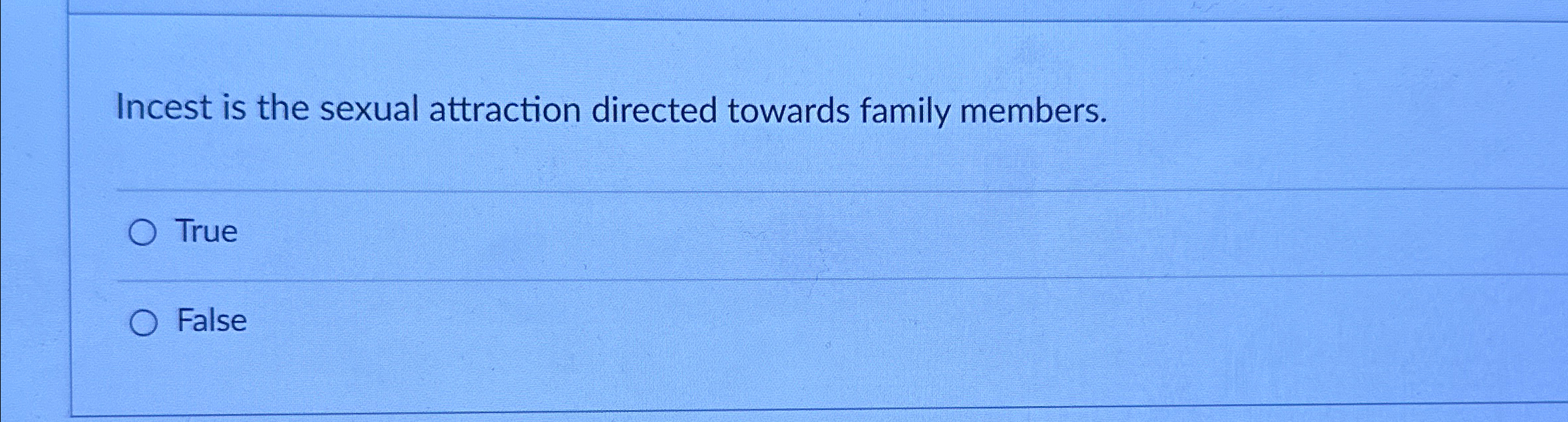 Solved Incest Is The Sexual Attraction Directed Towards