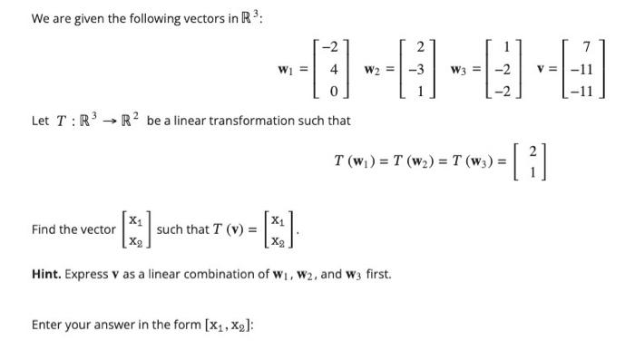 Solved We are given the following vectors in R3 : | Chegg.com