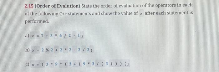 Solved 2.15 (Order of Evalution) State the order of | Chegg.com