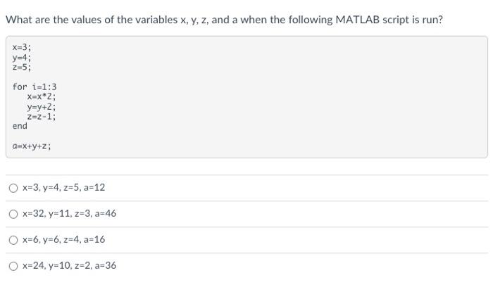Solved What are the values of the variables x,y,z, and a | Chegg.com