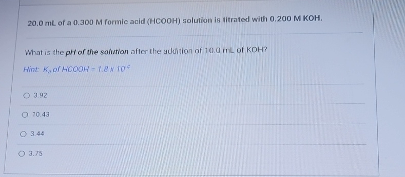 Solved 20.0mL ﻿of a 0.300M ﻿formic acid (HCOO H) ﻿solution | Chegg.com