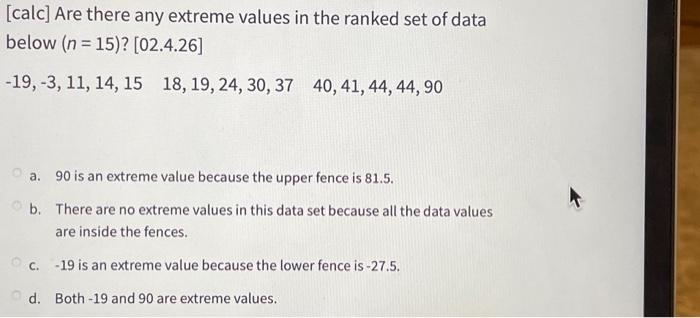 Solved [calc] Are there any extreme values in the ranked set | Chegg.com