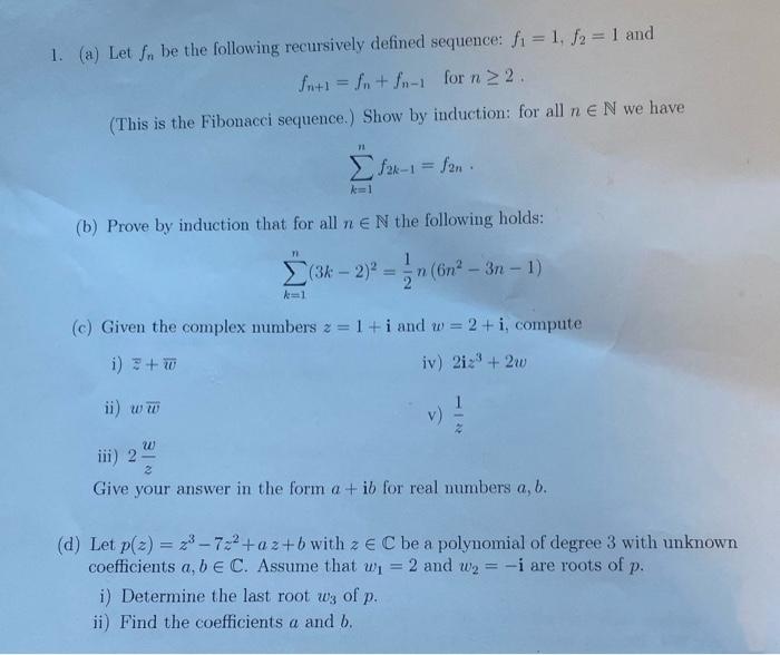 Solved 1. (a) Let fn be the following recursively defined | Chegg.com