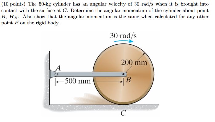 Solved The 50-kg cylinder has an angular velocity of 30 | Chegg.com