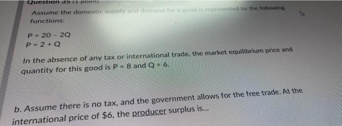 Solved functions: P=20−2QP=2+Q In the absence of any tax or | Chegg.com