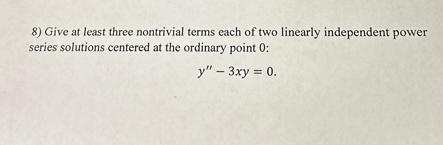 Solved Give at least three nontrivial terms each of two | Chegg.com