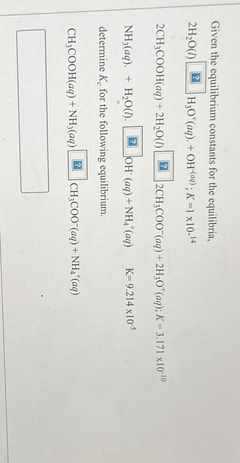 Solved Given the equilibrium constants for the | Chegg.com