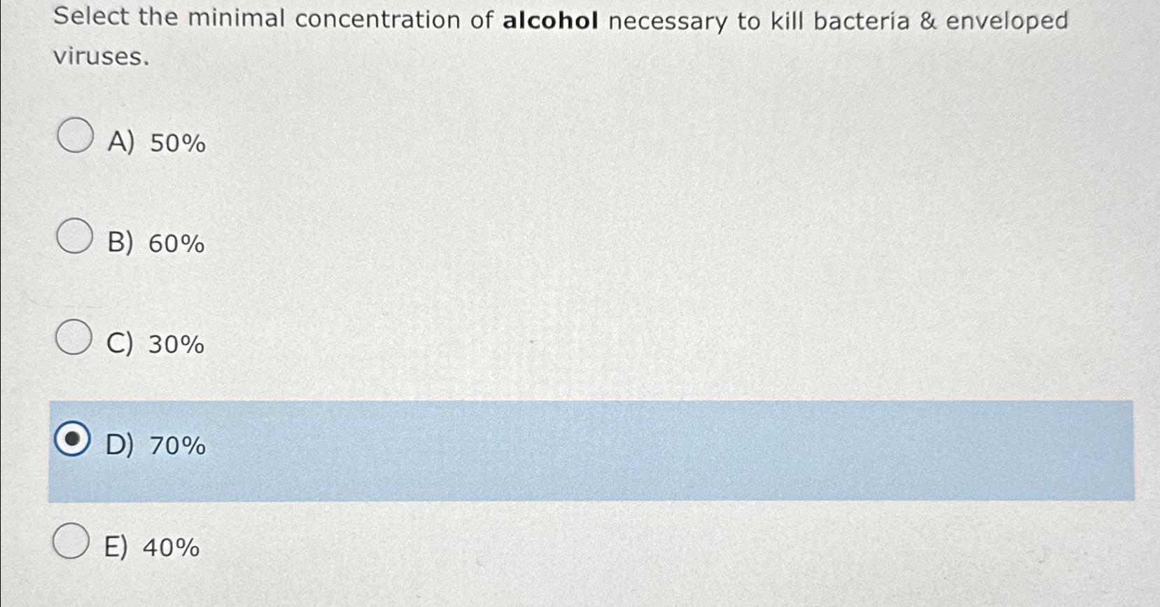 Solved Select the minimal concentration of alcohol necessary | Chegg.com