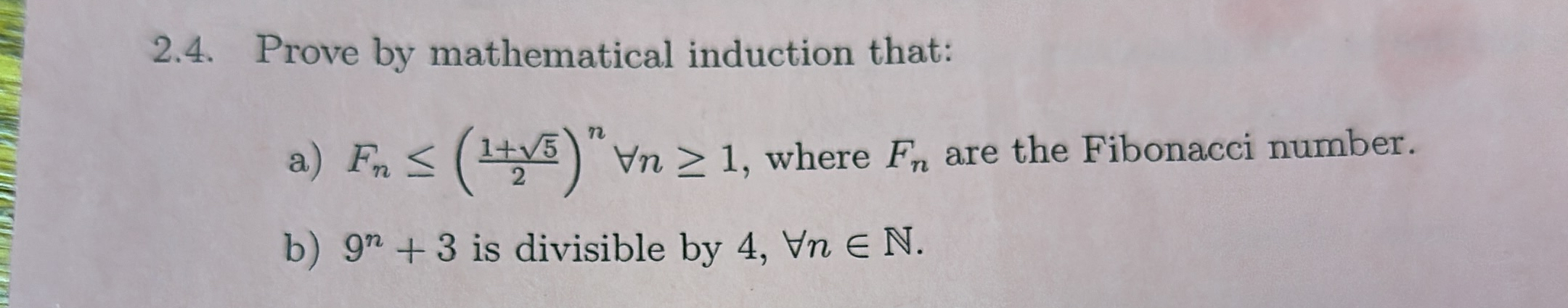 Solved 2.4. ﻿Prove by mathematical induction | Chegg.com