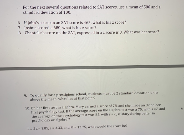 Solved For the next several questions related to SAT scores, | Chegg.com