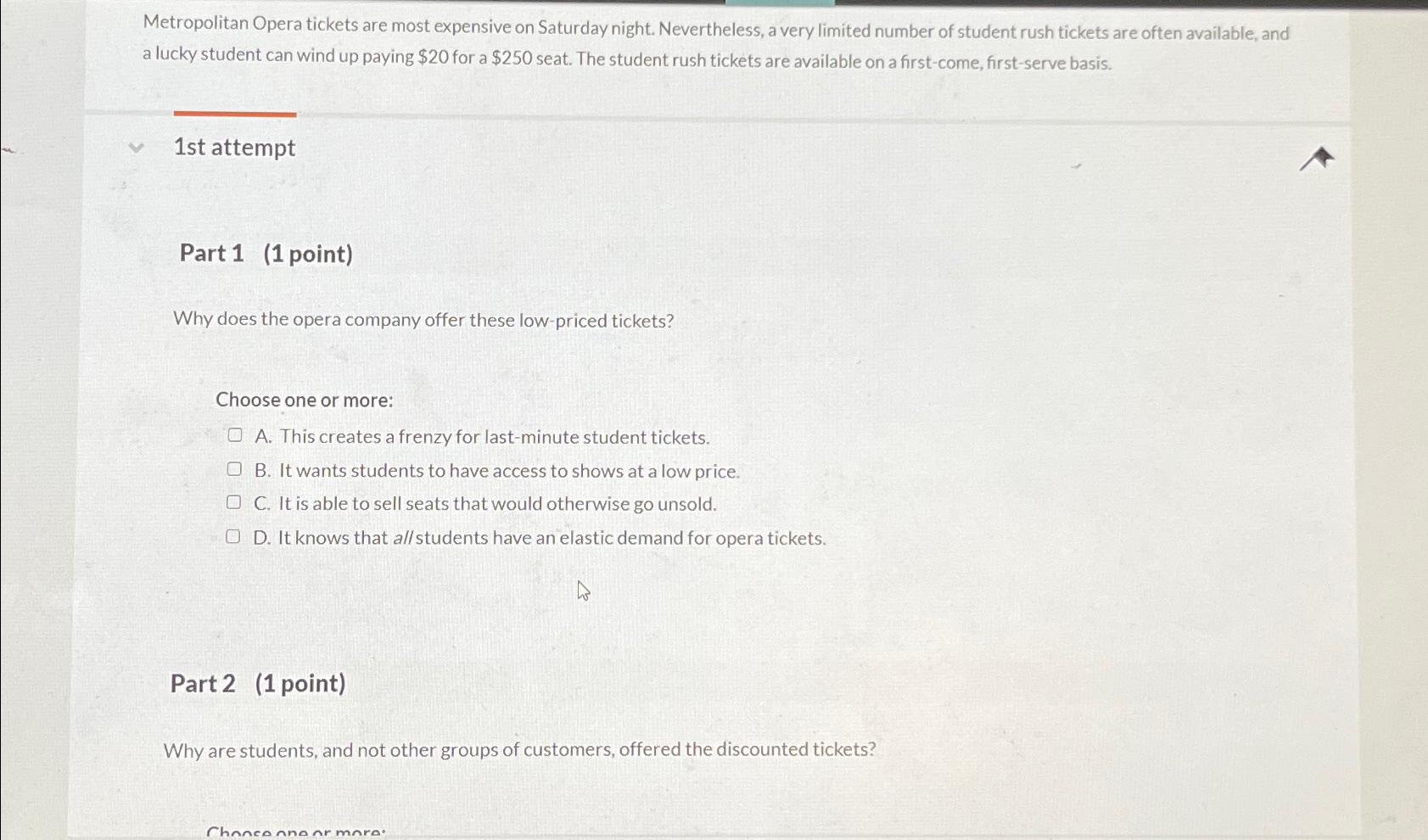 Solved Metropolitan Opera tickets are most expensive on | Chegg.com