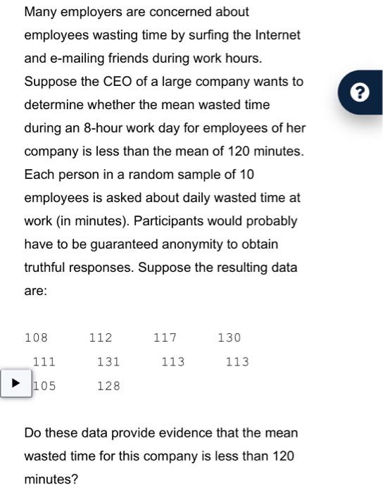 Solved Many employers are concerned about employees wasting | Chegg.com
