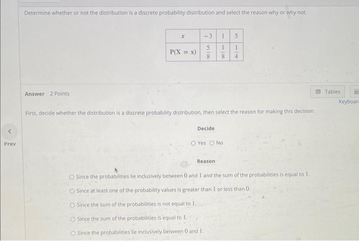Solved Determine whether or not the distribution is a | Chegg.com